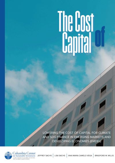 Lowering the Cost of Capital for Climate and SDG Finance in Emerging ...